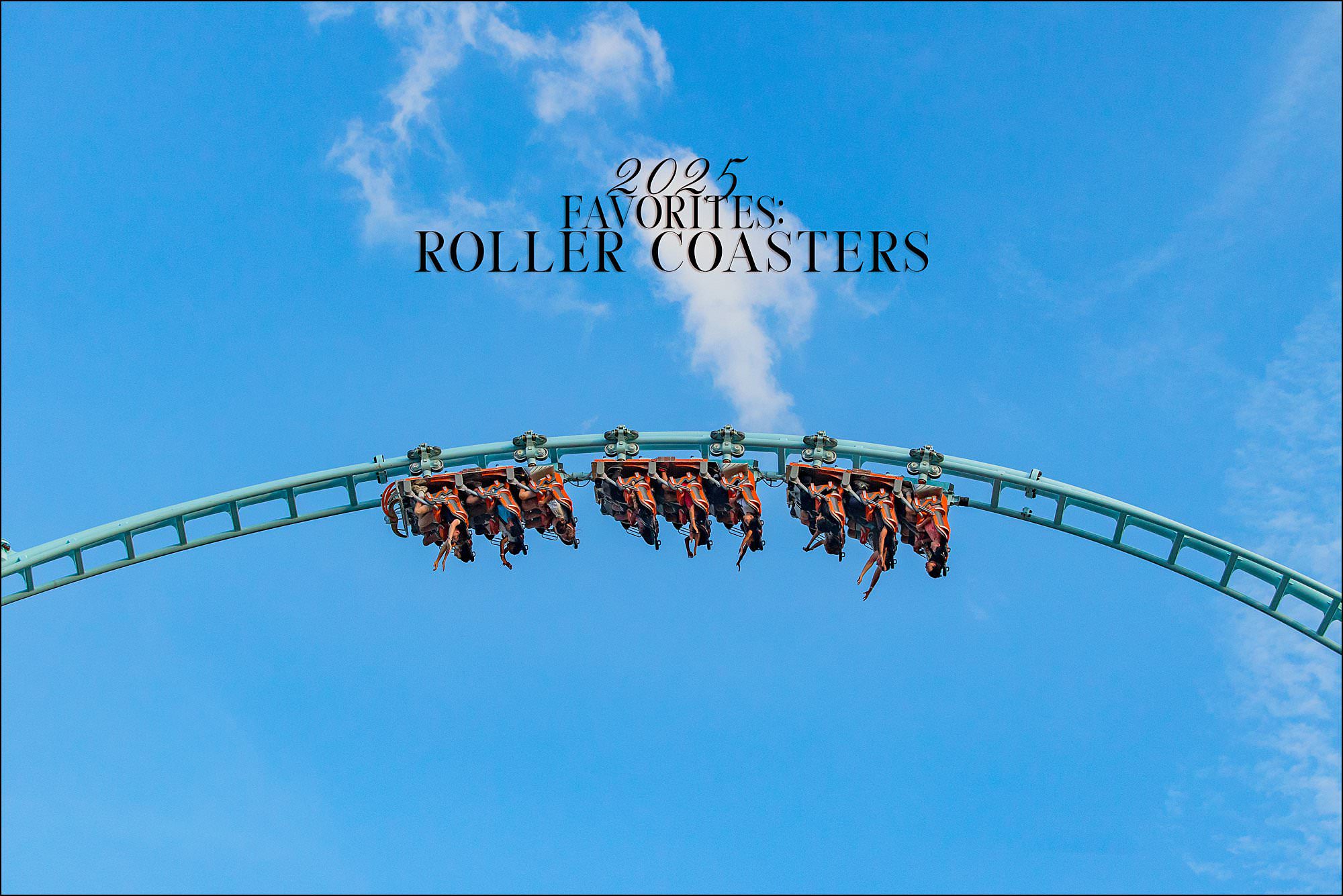 2025 Favorites - Roller Coaster Photography